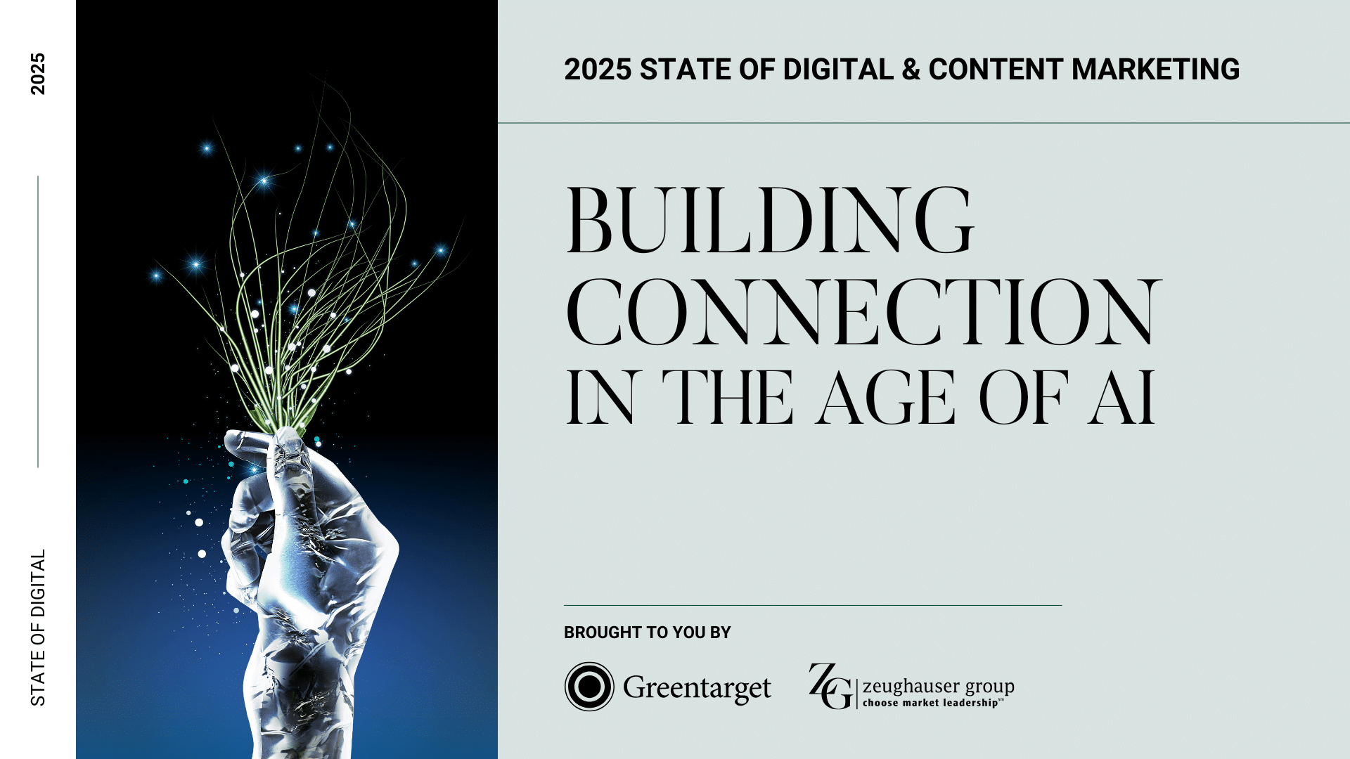 Read the 2025 State of Digital & Content Marketing report | Greentarget